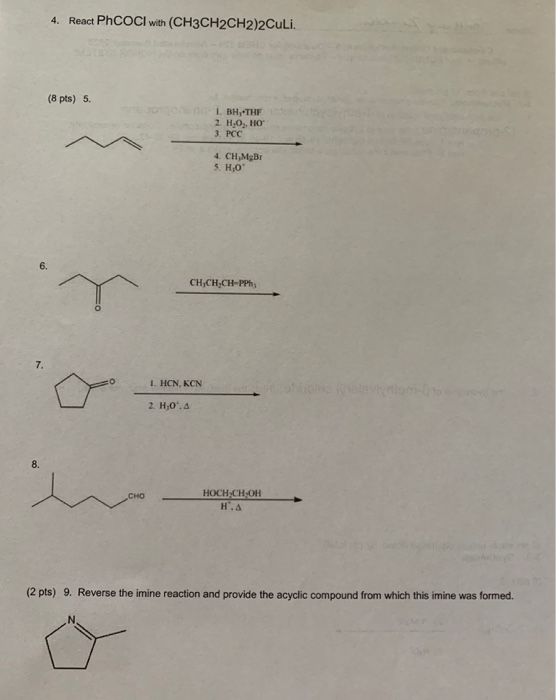 Solved 4. React PhCOCl with (CH3CH2CH2)2Culi. (8 pts) 5. | Chegg.com