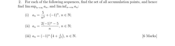 Solved 2. For each of the following sequences, find the set | Chegg.com