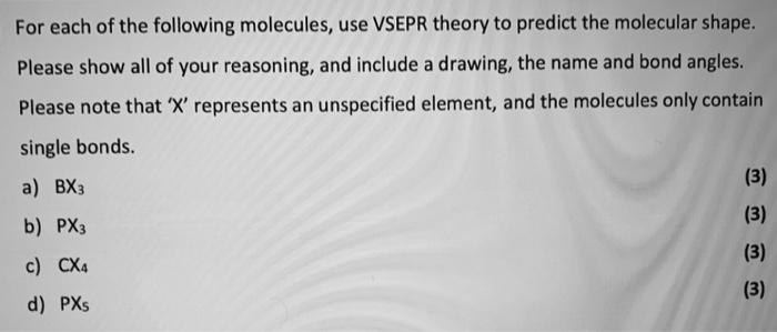 Solved For each of the following molecules, use VSEPR theory | Chegg.com