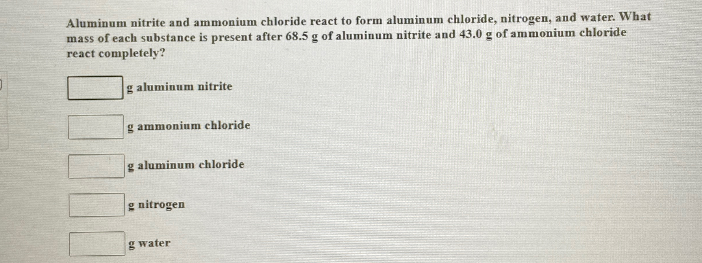 Solved Aluminum nitrite and ammonium chloride react to form | Chegg.com
