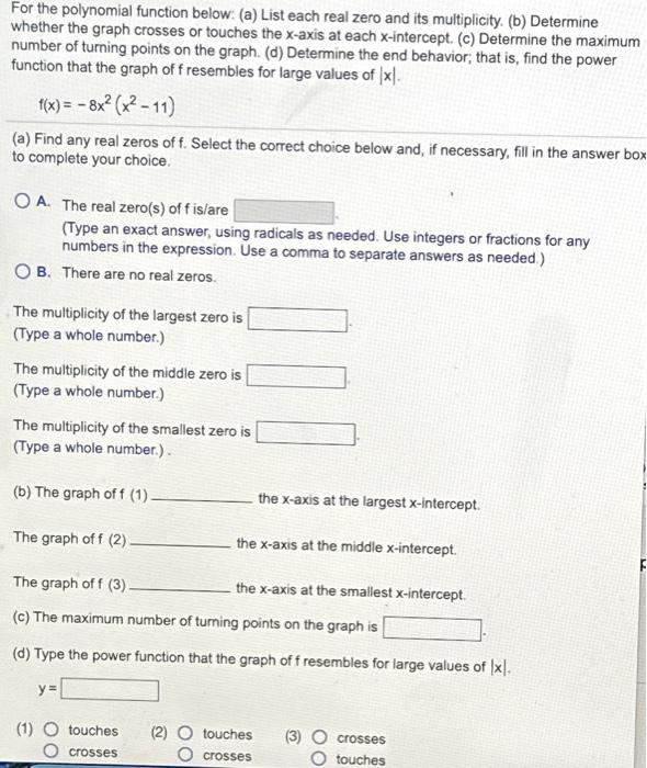 Solved For the polynomial function below: (a) List each real | Chegg.com
