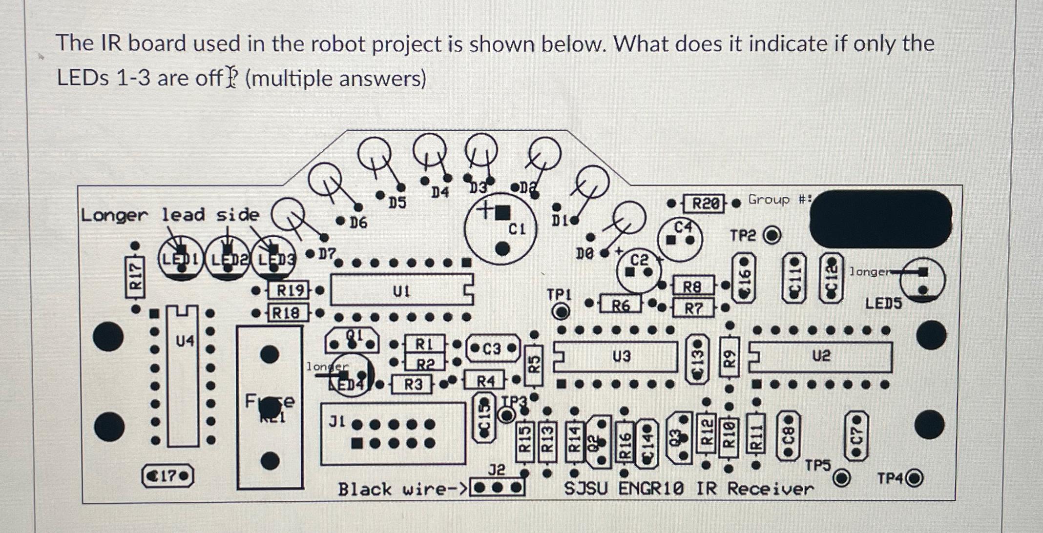 Solved The IR board used in the robot project is shown | Chegg.com