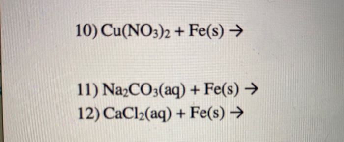 Solved 1) NaCl(aq) + CaCl2(aq) → 2) NaCl(aq) + HC,HO2(aq) → | Chegg.com