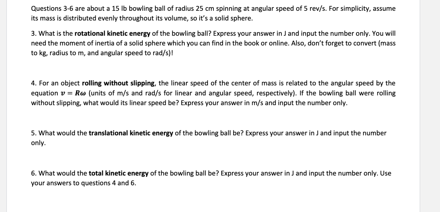 Solved Questions 3-6 ﻿are about a 15 ﻿lb bowling ball of | Chegg.com
