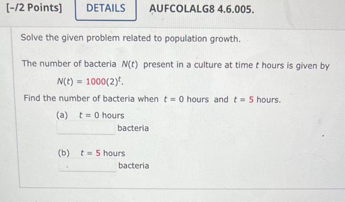 Solved Solve the given problem related to population growth. | Chegg.com