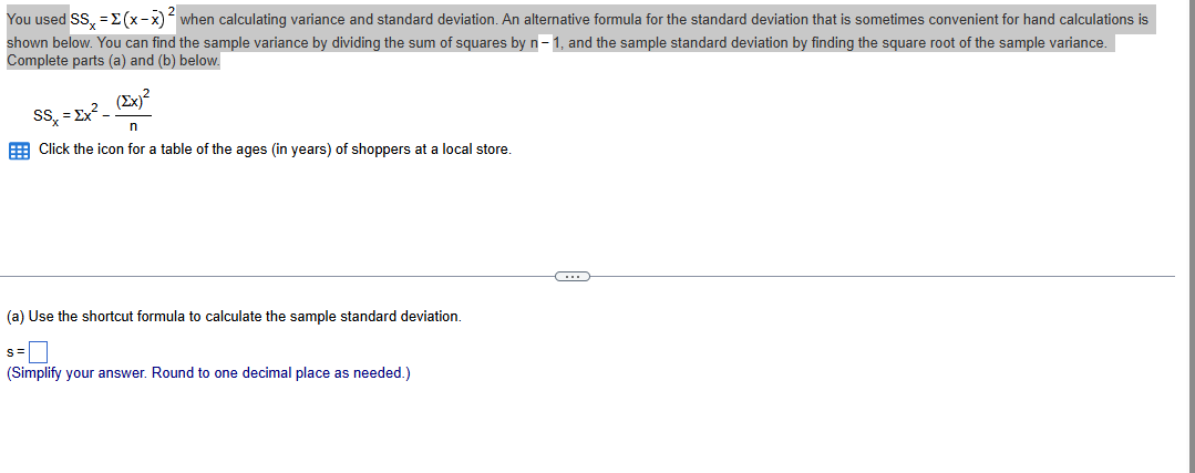 Solved You used SSx=Σ(x-x‾)2 ﻿when calculating variance and | Chegg.com