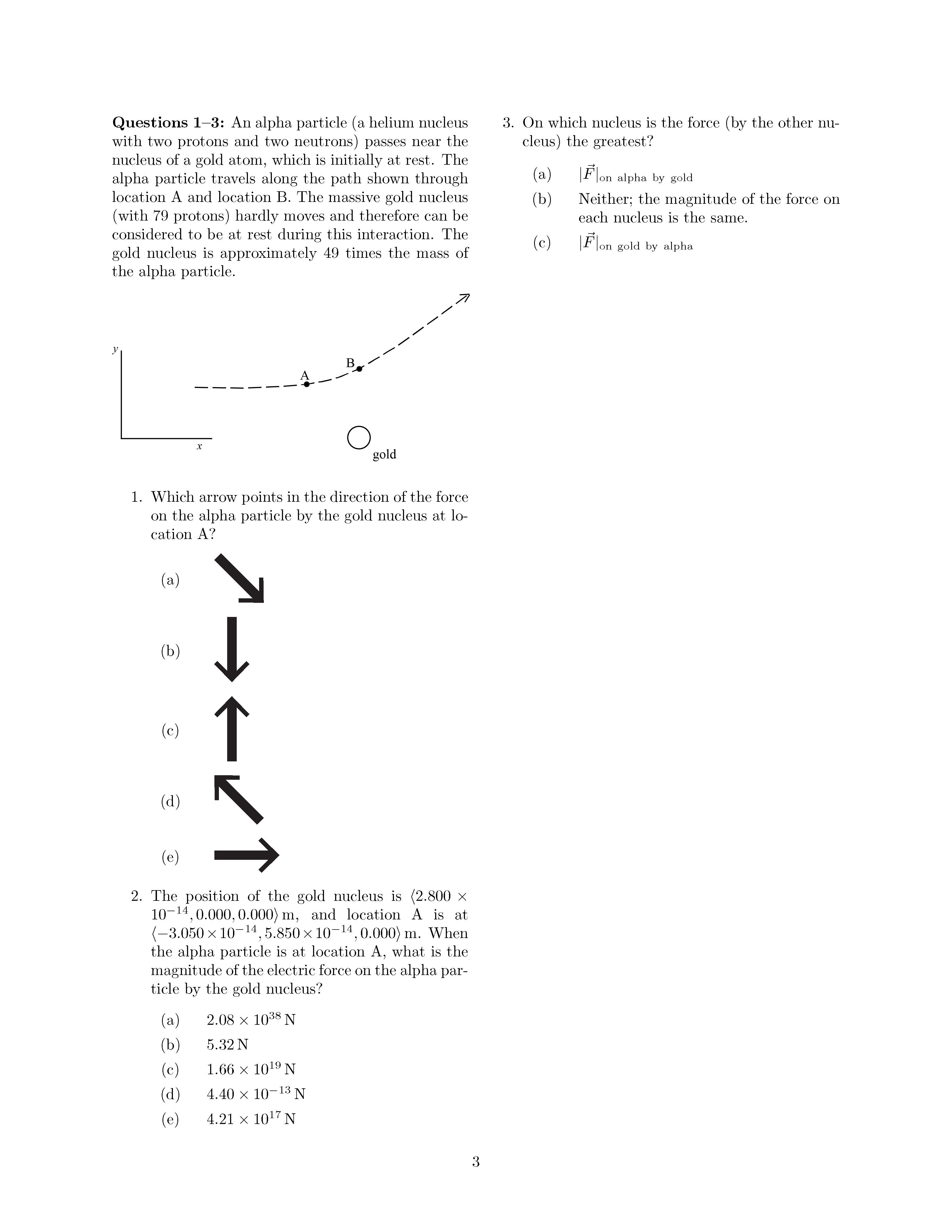 Solved Questions 1-3: An alpha particle (a helium | Chegg.com