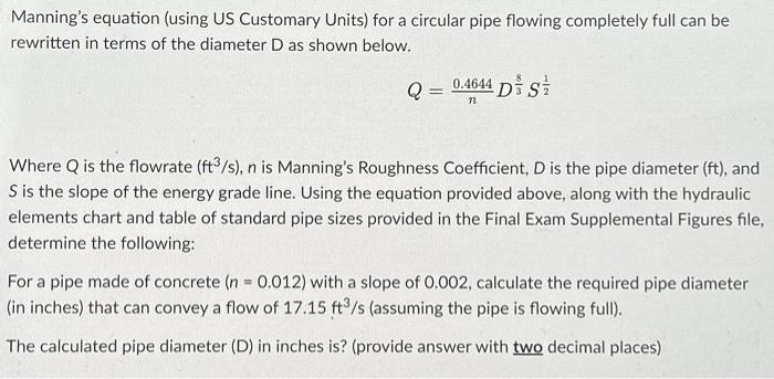 Solved Manning's equation (using US Customary Units) for a | Chegg.com