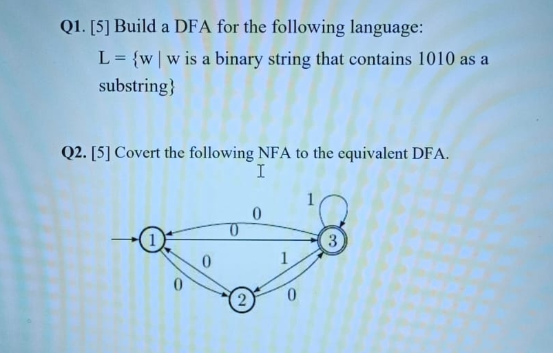 Solved Q1. [5] ﻿Build a DFA for the following language: is | Chegg.com