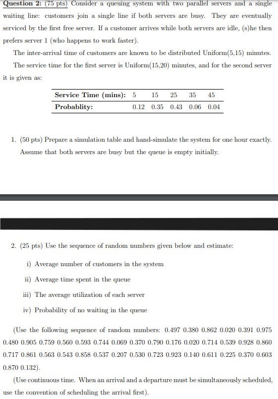 Solved Question 2: (75pts) ﻿Consider a queuing system with | Chegg.com