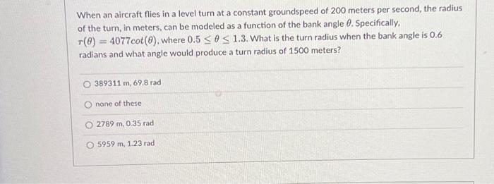 Solved When an aircraft flies in a level turn at a constant | Chegg.com