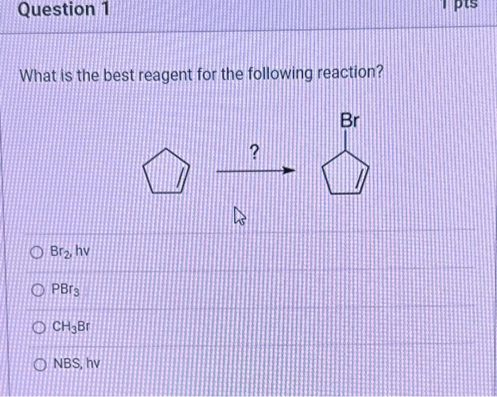 Solved What is the best reagent for the following reaction? | Chegg.com