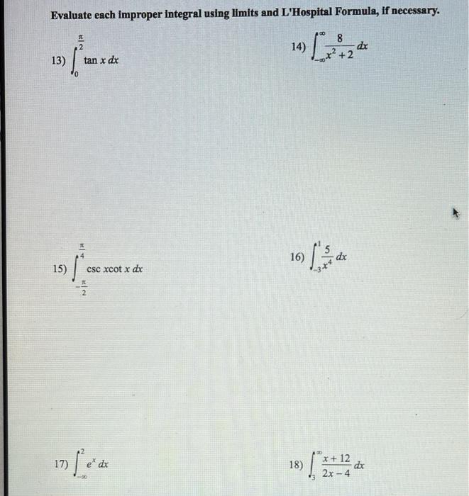 Solved Evaluate each improper Integral using limits and | Chegg.com