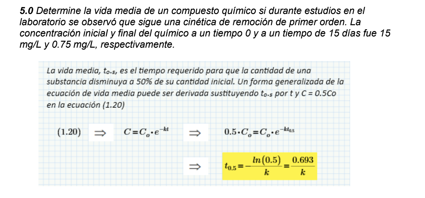 Solved Determine la vida media de un compuesto químico si | Chegg.com
