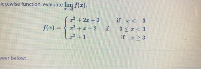 Solved Determine lim f(x) given the definition of f(2) | Chegg.com