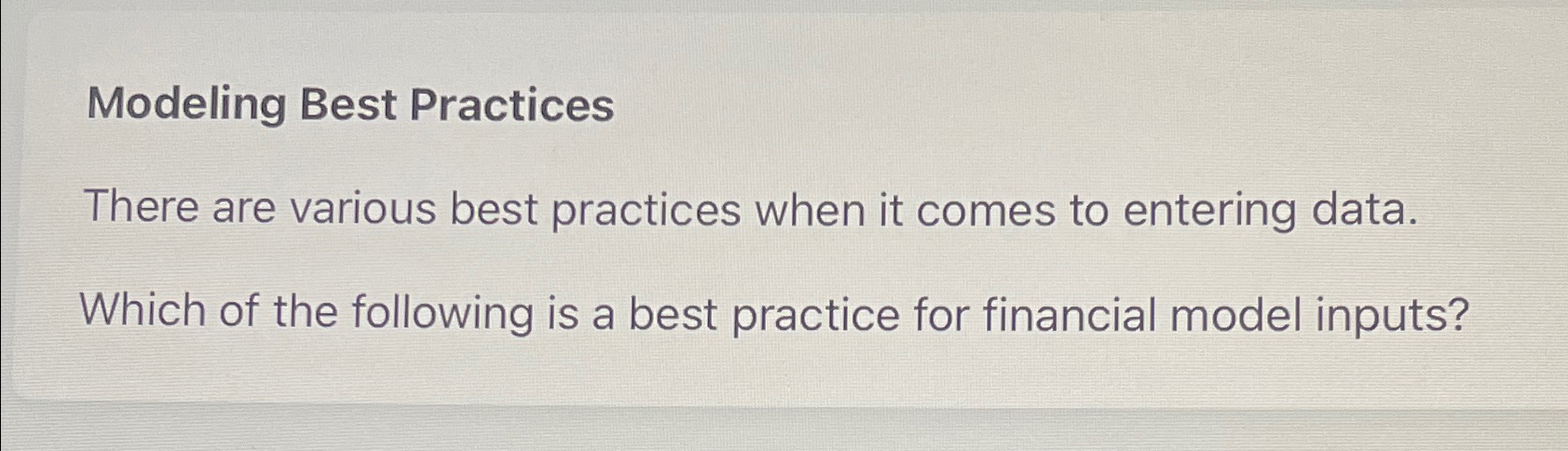 Solved Modeling Best PracticesThere are various best | Chegg.com