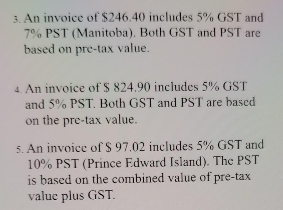 Solved 3. An invoice of $246.40 includes 5% GST and 7% PST | Chegg.com