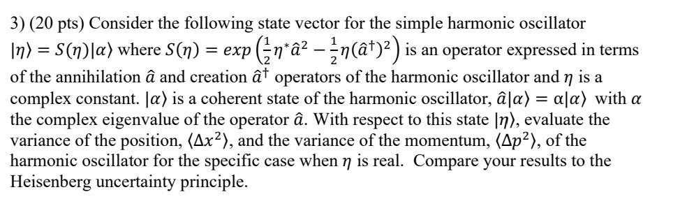 Solved 3) (20 pts) Consider the following state vector for | Chegg.com