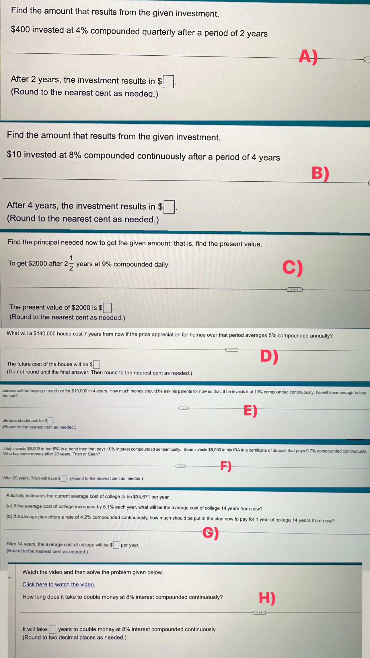 Solved Find the amount that results from the given | Chegg.com