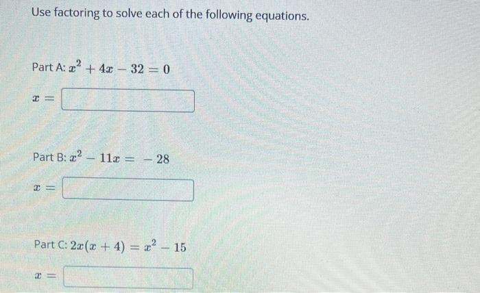 Solved Use factoring to solve each of the following | Chegg.com