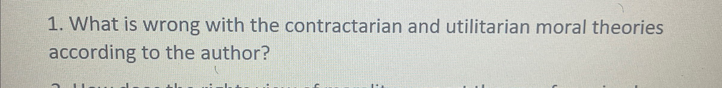 Solved What is wrong with the contractarian and utilitarian | Chegg.com