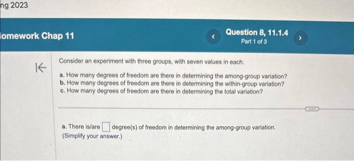 Solved Consider an experiment with three groups, with seven | Chegg.com