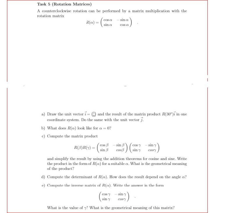 Solved Task 5 (Rotation Matrices) A counterclockwise | Chegg.com