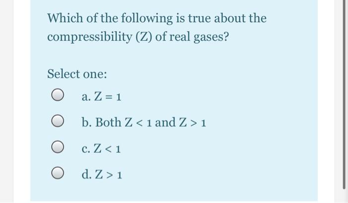 Solved For an ideal gas, attractive force correction factor | Chegg.com