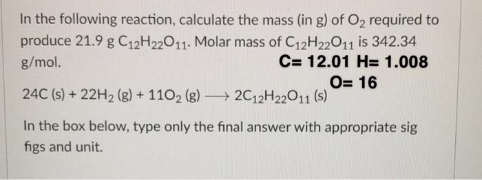 Solved In the following reaction, calculate the mass (in g) | Chegg.com