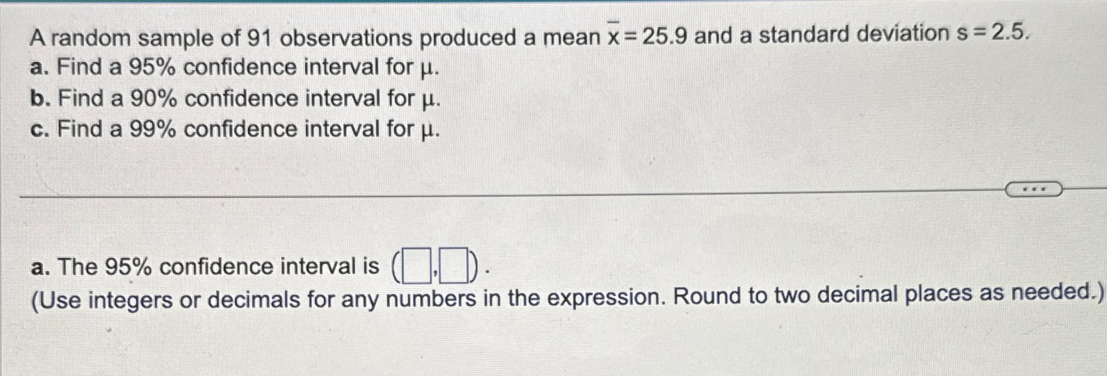 A random sample of 91 ﻿observations produced a mean | Chegg.com