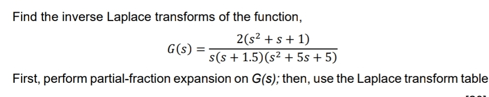 Solved Find the inverse Laplace transforms of the | Chegg.com
