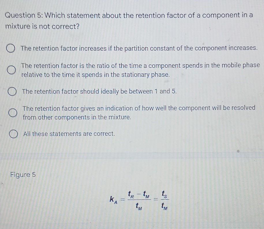 Solved Question 5: Which statement about the retention | Chegg.com