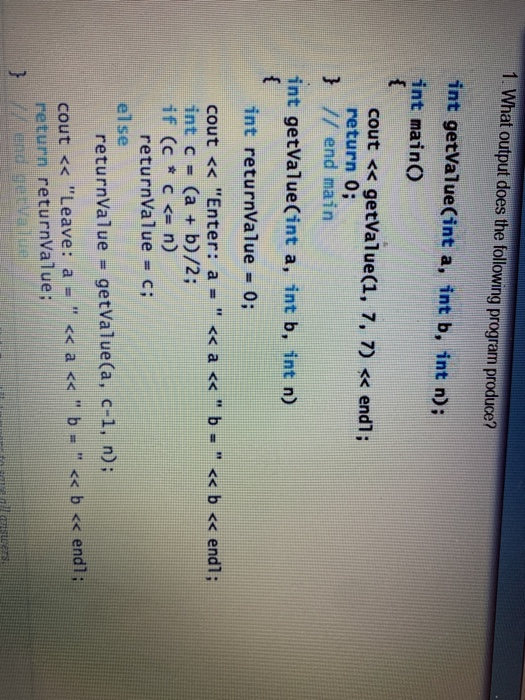 Solved 1. What output does the following program produce? | Chegg.com