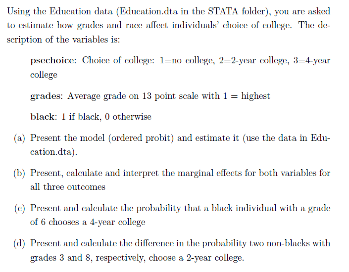 Using the Education data (Education.dta in the STATA | Chegg.com