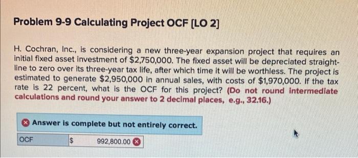 Solved Problem 9-9 Calculating Project OCF (LO 2] H. | Chegg.com