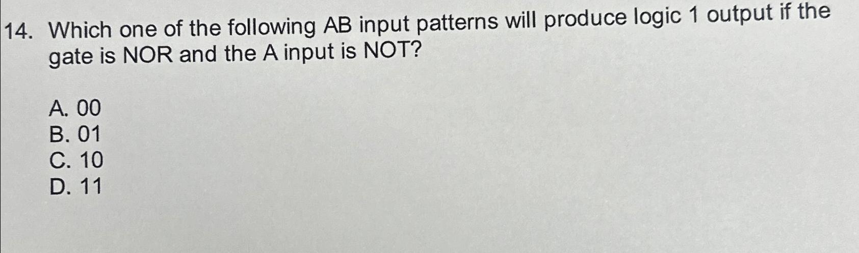 Solved Which one of the following AB ﻿input patterns will | Chegg.com