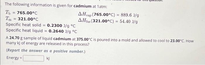 Solved The following information is given for cadmium at 1 | Chegg.com