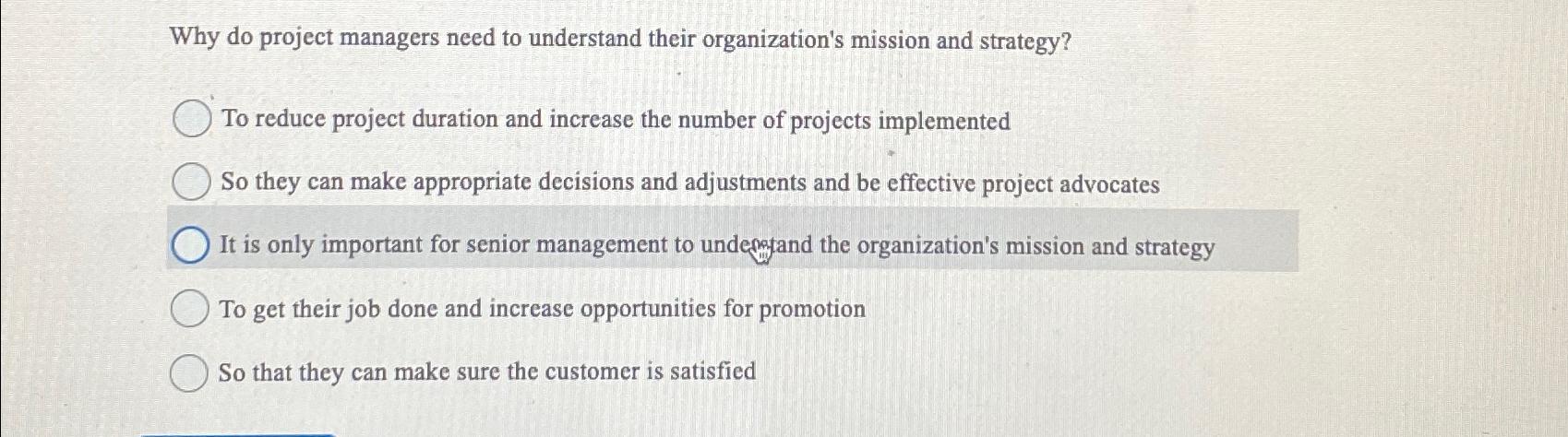 Solved Why do project managers need to understand their | Chegg.com