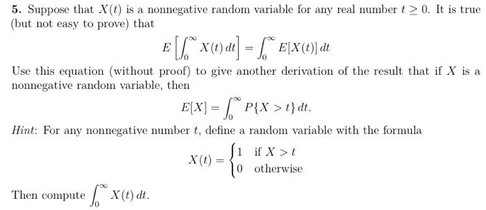 Solved 5. Suppose that X(t) is a nonnegative random variable | Chegg.com