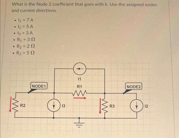Solved What is the Node 1 coefficient that goes with k. Use | Chegg.com