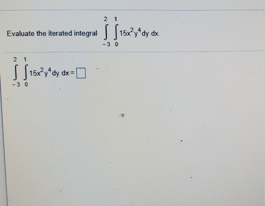 Solved Evaluate the following double integral over the | Chegg.com