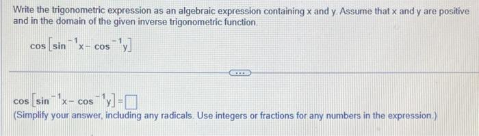 Solved Write the trigonometric expression as an algebraic | Chegg.com