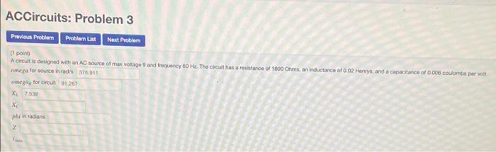 Solved ACCircuits: Problem 3 Previous Problem Nest Problem | Chegg.com