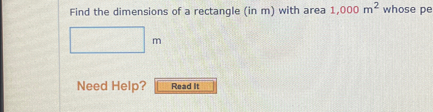 Solved Find the dimensions of a rectangle (in m ) ﻿with area | Chegg.com