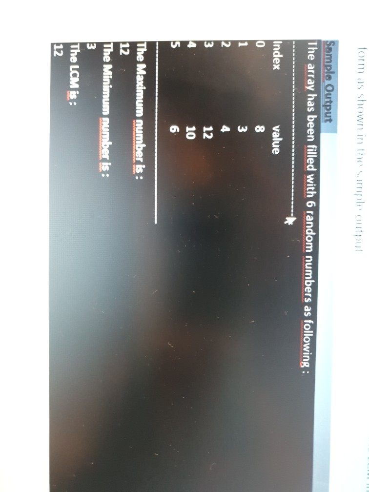 Solved form as shown in the sample output Sample Output The | Chegg.com