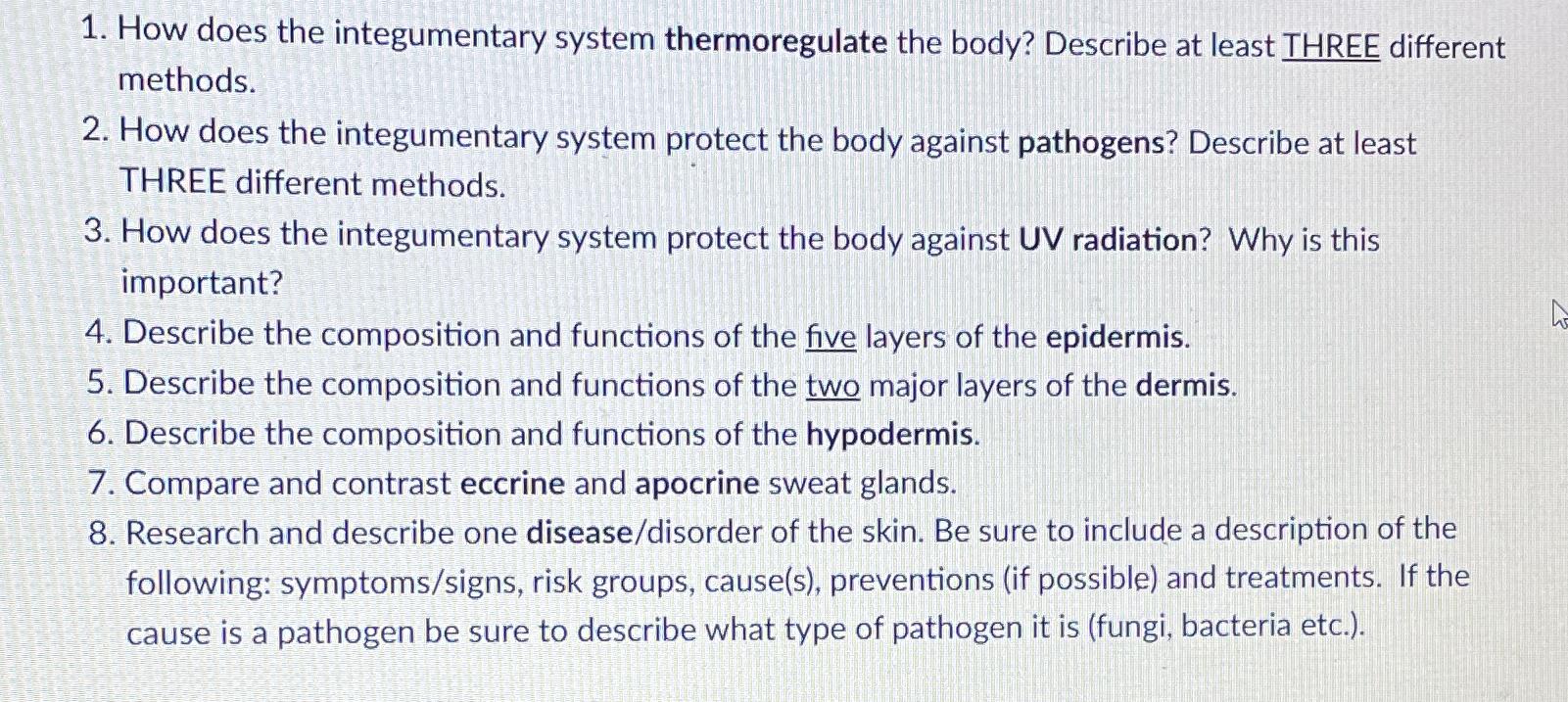 Solved How does the integumentary system thermoregulate the | Chegg.com