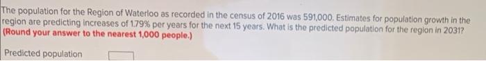 Solved The population for the Region of Waterloo as recorded | Chegg.com