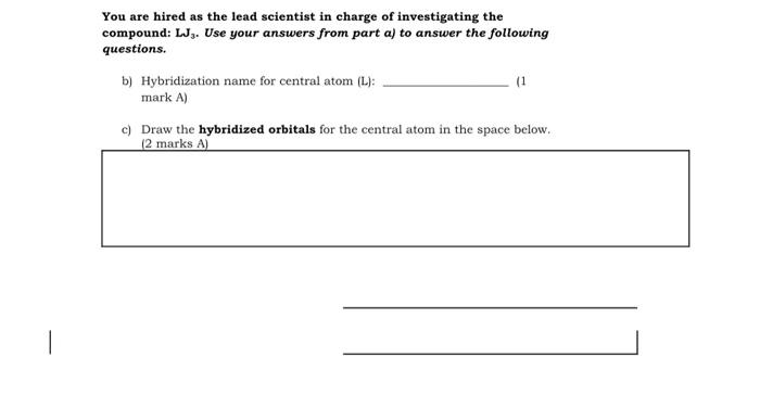Solved 3) Two new compounds are discovered, compounds LJ, by | Chegg.com