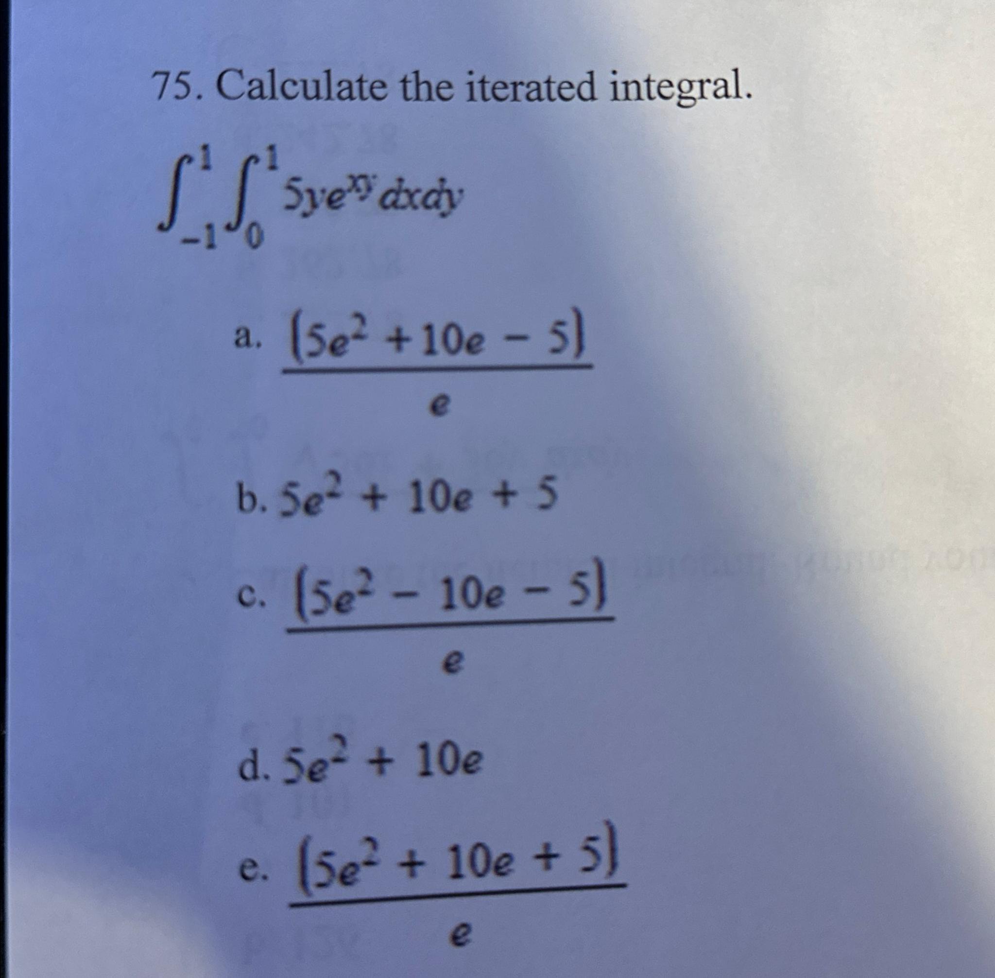 Solved Calculate the iterated | Chegg.com