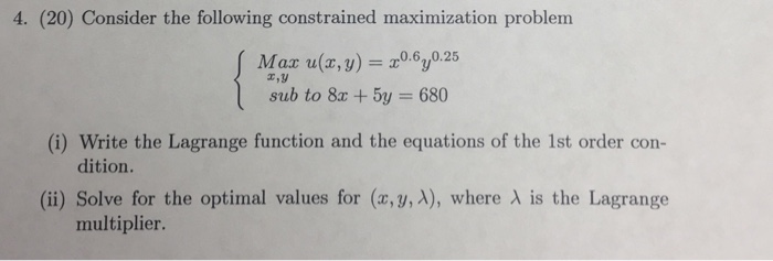 Solved 4. (20) Consider the following constrained | Chegg.com